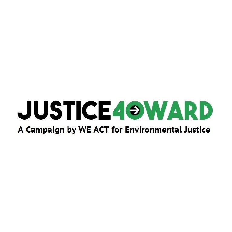 Justice40rward - A Justice40 Campaign - WE ACT for Environmental Justice